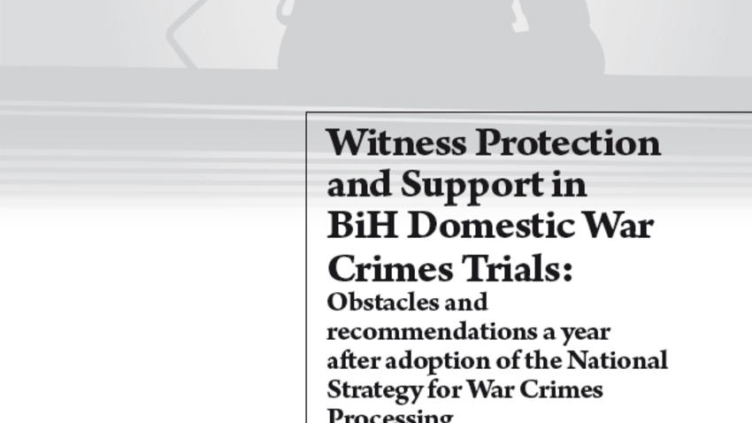 Witness Protection and Support in BiH Domestic War Crimes Trials ...